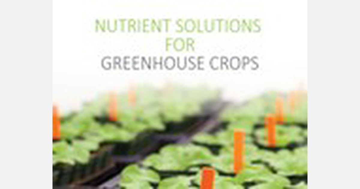 Renewed version of manual “Nutrient Solutions for Greenhouse Crops ...